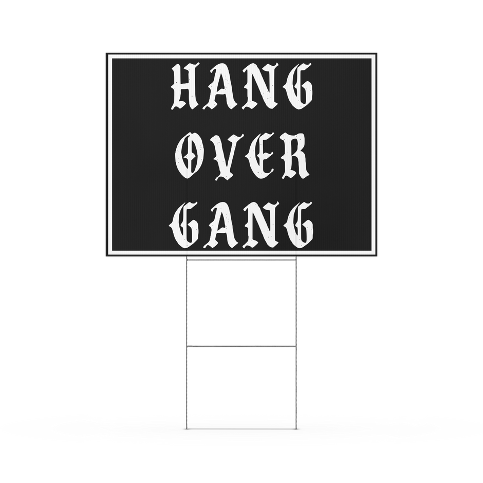 FLAGS – HANG OVER GANG